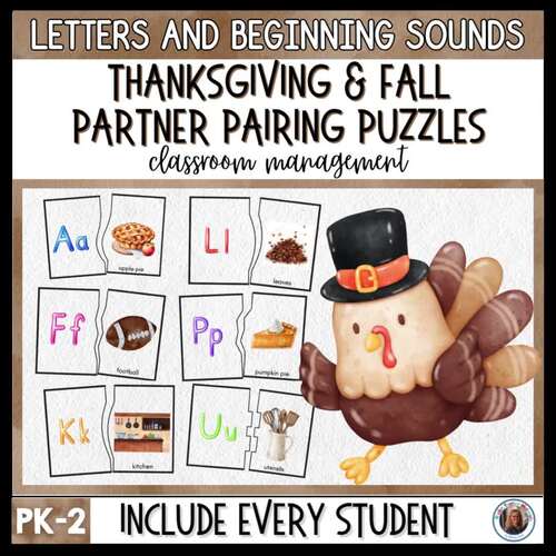 Partner Pairing Puzzles|Thanksgiving | Beginning Letters | Class Management