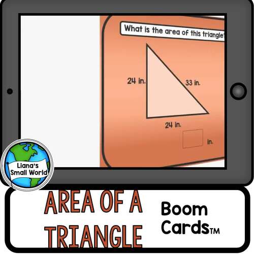 Area of a Triangle BOOM Deck tm Digital Task Cards by Liana's Small World