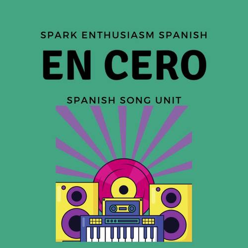 En cero Spanish Song Unit - Yandel, Sebas, Manuel Turizo - Present Tense
