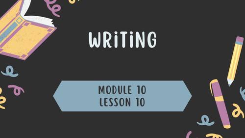 4th Grade HMH Into Writing Module 10 Lesson 10 Slides | TPT