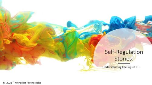 Self-Regulation Social Stories: Understanding Feelings & Finding Solutions