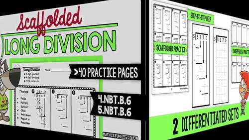 Scaffolded Long Division Practice Pages - a unit of differentiated ...