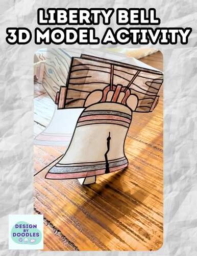 Liberty Bell 3D Model - Fun & Interactive Social Studies Project/Craft!