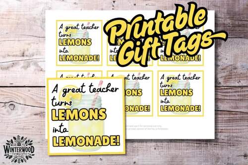 Lemonade Teacher Gift Tags – Printable Appreciation Tags | TPT