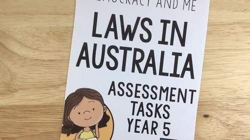 Laws in Australia Assessment | Year 5 HASS Australian Government and Civics