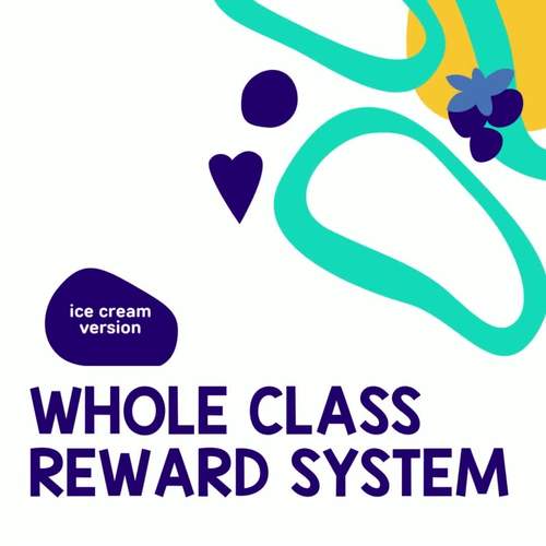 Whole Class Reward System | Build a Reward™ Ice Cream Behavior ...