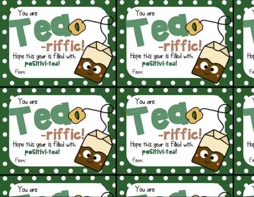 Cute Tea Beginning of Year Gift Tag- You are Tea-riffic! Hope this year ...