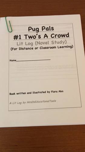 Pug Pals #1 Two's a Crowd Lit Log (Novel Study) (For Distance or ...