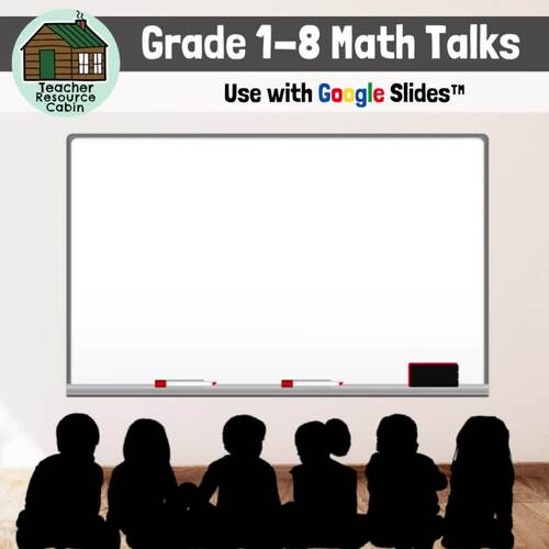 MATH TALKS for All Grades (Use with Google Slides™) by Teacher Resource ...