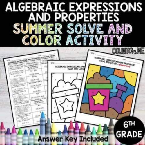 Algebraic Expressions and Properties Solve and Color Activity - Summer ...