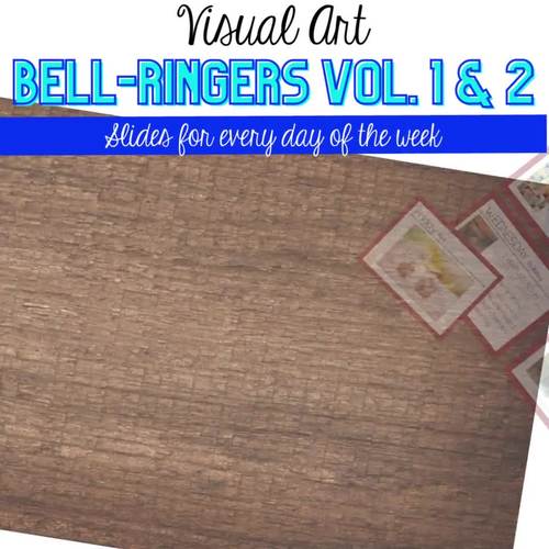 *Visual Art Bell Work, Full Semester of Middle, High School Art Bell Work