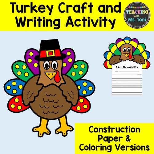 Turkey Craft and Writing Activity for Thanksgiving by Teaching with Ms Toni