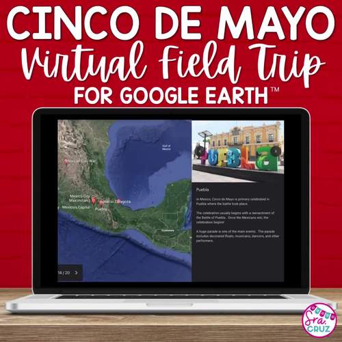 Cinco de Mayo Activities & Lesson Virtual Field Trip for Google Earth ...