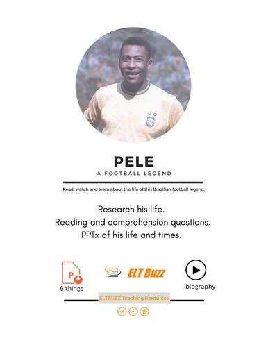 Pele. A Football Legend. Reading. Comprehension. Research. Biography. ELA.