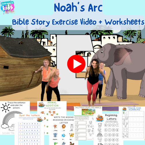 Noah's Arc Bible Story Video with Exercise & Worksheets by Kelly Wenner