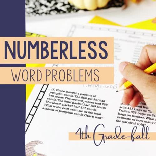 Fall Numberless Word Problems 4th Grade by Grow With Griffith - Rachel ...