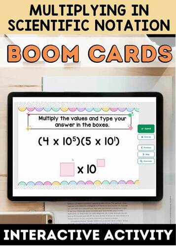 Multiplying Numbers in Scientific Notation | Boom Cards by Math and Glitter