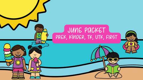 June Morning Work Packet Summer PreK Kindergarten First Grade TK UTK ...
