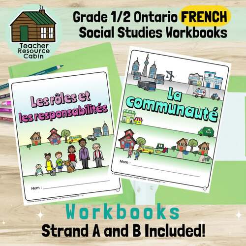 Grade 1/2 FRENCH Social Studies Workbooks (Ontario Curriculum) | TPT