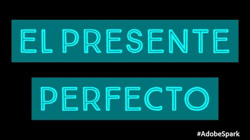Spanish Present Perfect Tense Lesson Plans and Curriculum by Angie Torre
