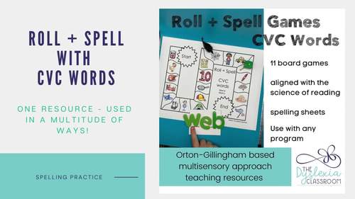 Roll + Spell with CVC Words - OG/Science of Reading by The Dyslexia ...