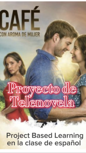 Telenovela Project Implementation Idea Video by Aprender puede ser ...
