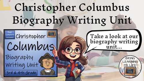 Christopher Columbus Biography Project & Writing Unit | 3rd Grade & 4th ...