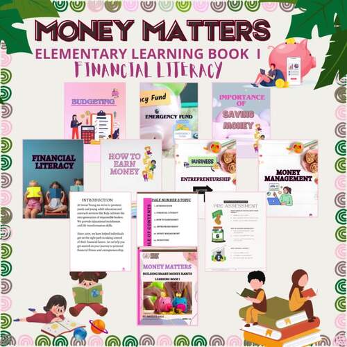 Elementary Financial Literacy Volume I · Money Matters Kids Educational ...