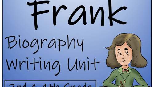 Anne Frank Biography Writing Unit | 3rd Grade & 4th Grade | TpT