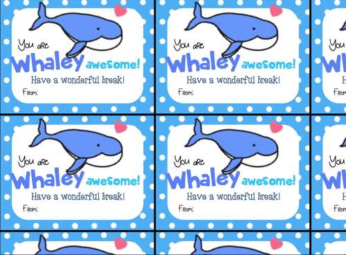 Whale Christmas (Winter Break) Holiday Gift Tag- You are Whaley awesome ...