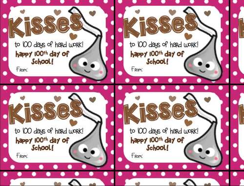 Cute Hershey Kisses Chocolate 100th Day of School Gift Tag- Kisses to ...
