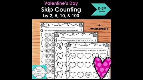 Valentines Skip counting by 2, 5, 10 and 100 worksheets | TpT