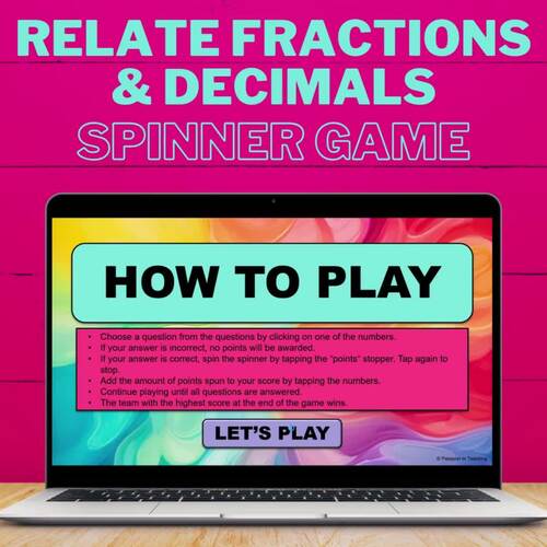 Relate Fractions and Decimals Spinner Game PowerPoint Digital Activity ...