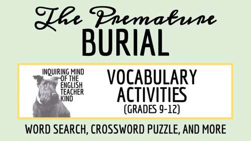 "The Premature Burial" by Edgar Allan Poe Vocabulary Games and Activities
