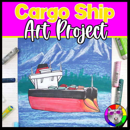 Cargo Ship Art Project, Transportation Themed Art Lesson, Oil Pastel ...