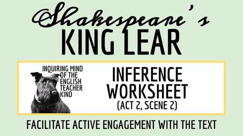 Shakespeare's King Lear Act 2 Scene 2 Close Reading Analysis Worksheet