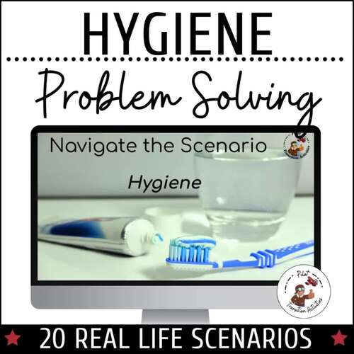 Transition Skills: Hygiene Scenario Problem Solving | High School ...