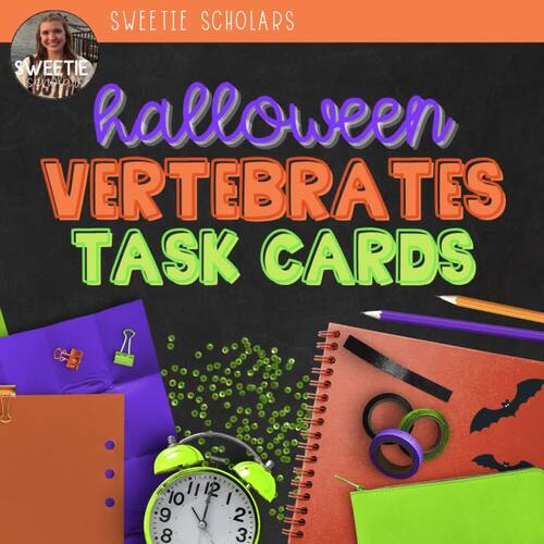 Halloween: Vertebrate Classification Task Cards by Sweetie Scholars
