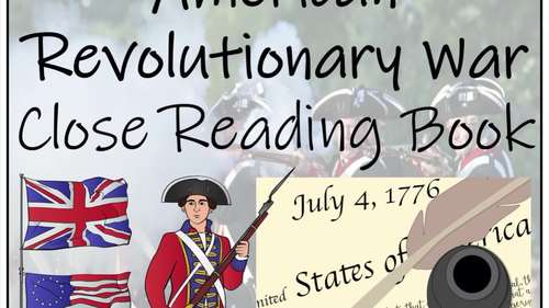 American Revolutionary War Close Reading Comprehension Book | 3rd & 4th ...