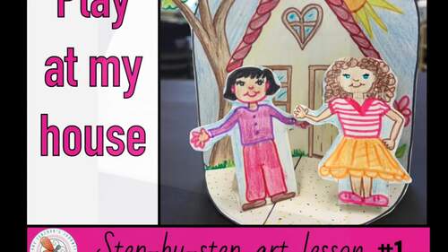 Friendship Art Project AT MY HOUSE guided drawing lesson 1st - 2nd grade