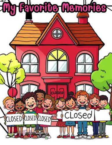 Last Day of School: My Favorite Memories-All About My School Year