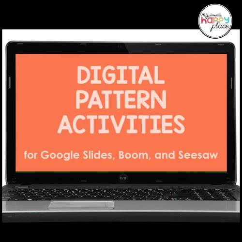 Digital Pattern Activities - Boom, Seesaw, and Google Slides - Distance ...