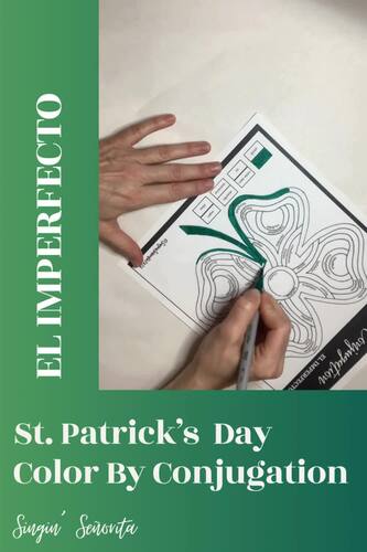 St. Patrick's Day Color By Conjugation-El Imperfecto by SinginSeñorita