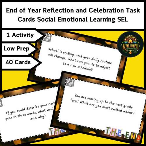 End of Year Reflection and Celebration Task Cards Social Emotional ...