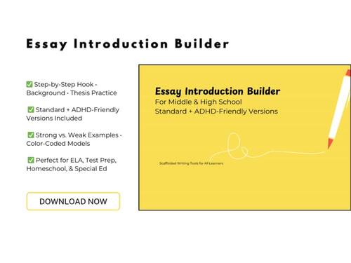 Essay Introduction Builder Middle & High School ELA | ADHD-Friendly