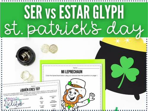 Spanish St. Patrick's Day Activity - Ser vs Estar Glyph Color by Answer