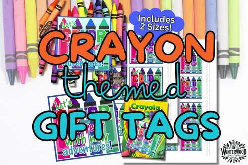 Back-to-School Crayon-Themed Gift Tag by Winterwood Farm Crafts | TPT