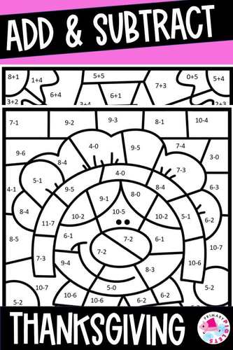 THANKSGIVING TURKEY COLOR BY NUMBER CODE ADDITION & SUBTRACTION FACTS Math