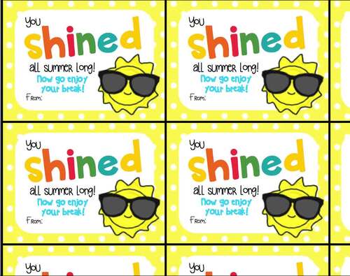 End of Summer School Gift Tag- You shined all summer long! Now go enjoy ...