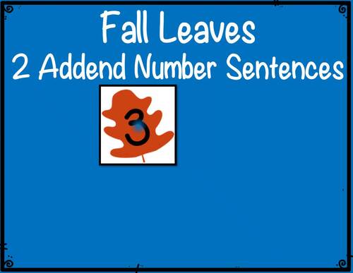 Fall Leaves Build 2 Addend Addition or Subtraction With Ten Frames
